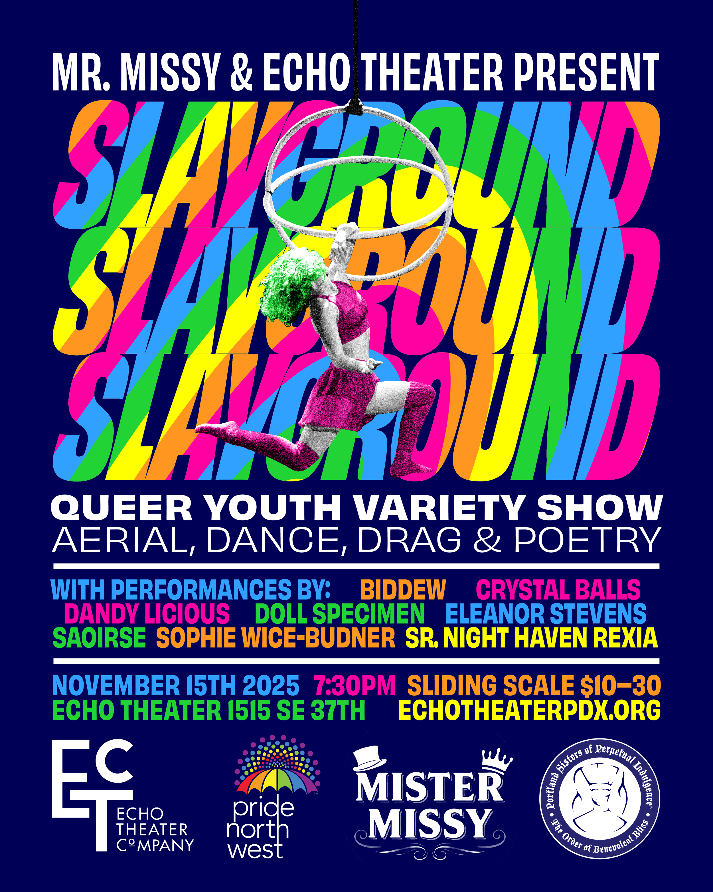 Mr. Missy & Echo Theater Present SLAYGROUND — Echo Theater Company
