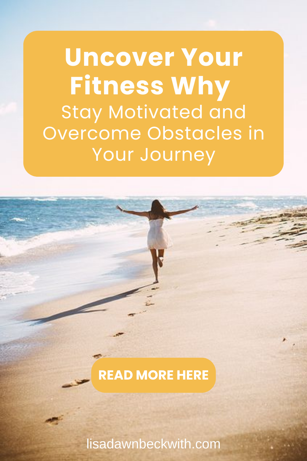 Uncover Your Fitness Why: Stay Motivated and Overcome Obstacles in Your ...