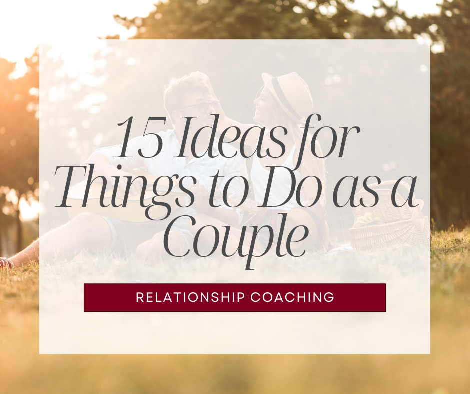 15 Things for Things to Do as a Couple — Sex, Intimacy, & Well-Being