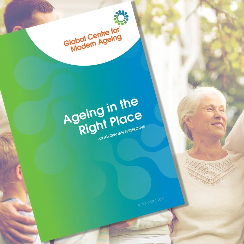 Ageing In The Right Place Report | Global Centre for Modern Ageing