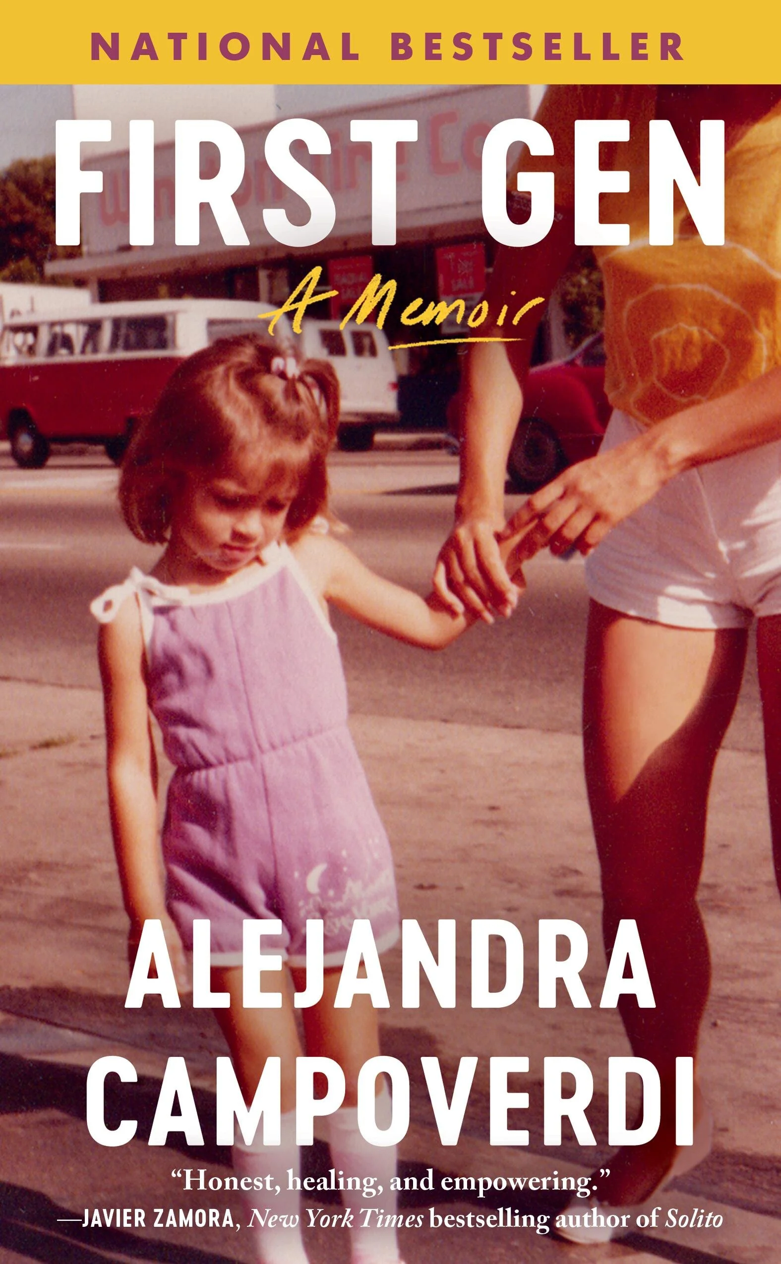 FIRST GEN: A Memoir — Alejandra Campoverdi