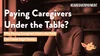 Why Paying Caregivers Under the Table Can Cause Legal Issues — Paid.Care