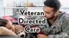 Understanding the Veteran Directed Care Program — Paid.Care
