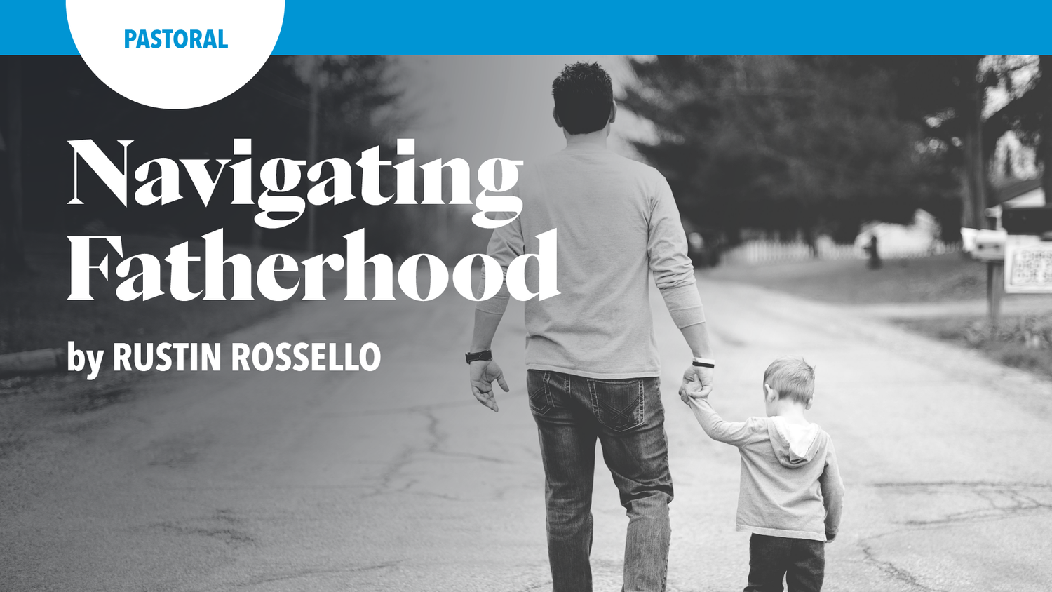 Navigating Fatherhood — Scottsdale Bible Church