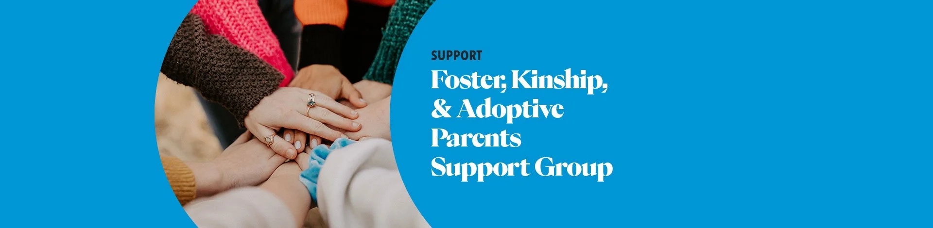 Foster Kinship Adoption Support Group — Scottsdale Bible Church