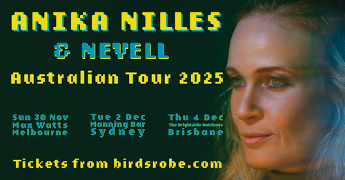 ANIKA NILES AND NEVELL AUSTRALIAN TOUR - NOVEMBER AND DECEMBER 2025 ...