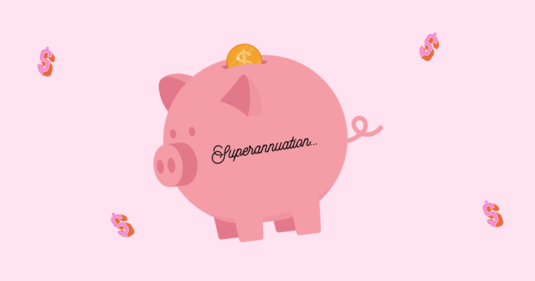 Superannuation 101: How to Get Your Super Sorted — She's on the Money