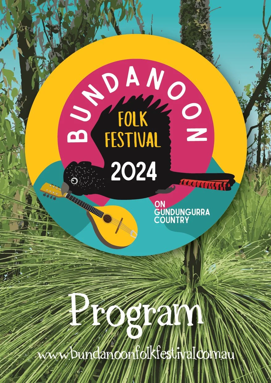 2024 Program — Bundanoon Folk Festival