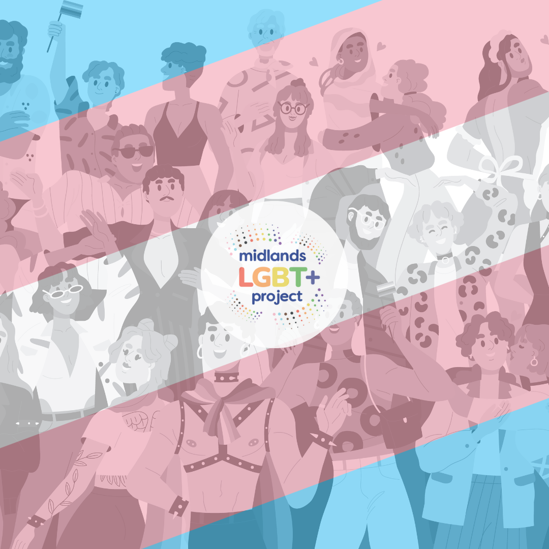 Trans groups — Midlands LGBT+ Project