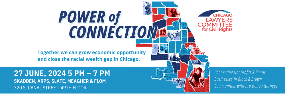 2024 Power of Connection — Chicago Lawyers' Committee for Civil Rights