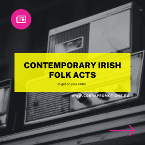 9 contemporary Irish folk acts to hear in 2024 — COBRA PROMOTIONS