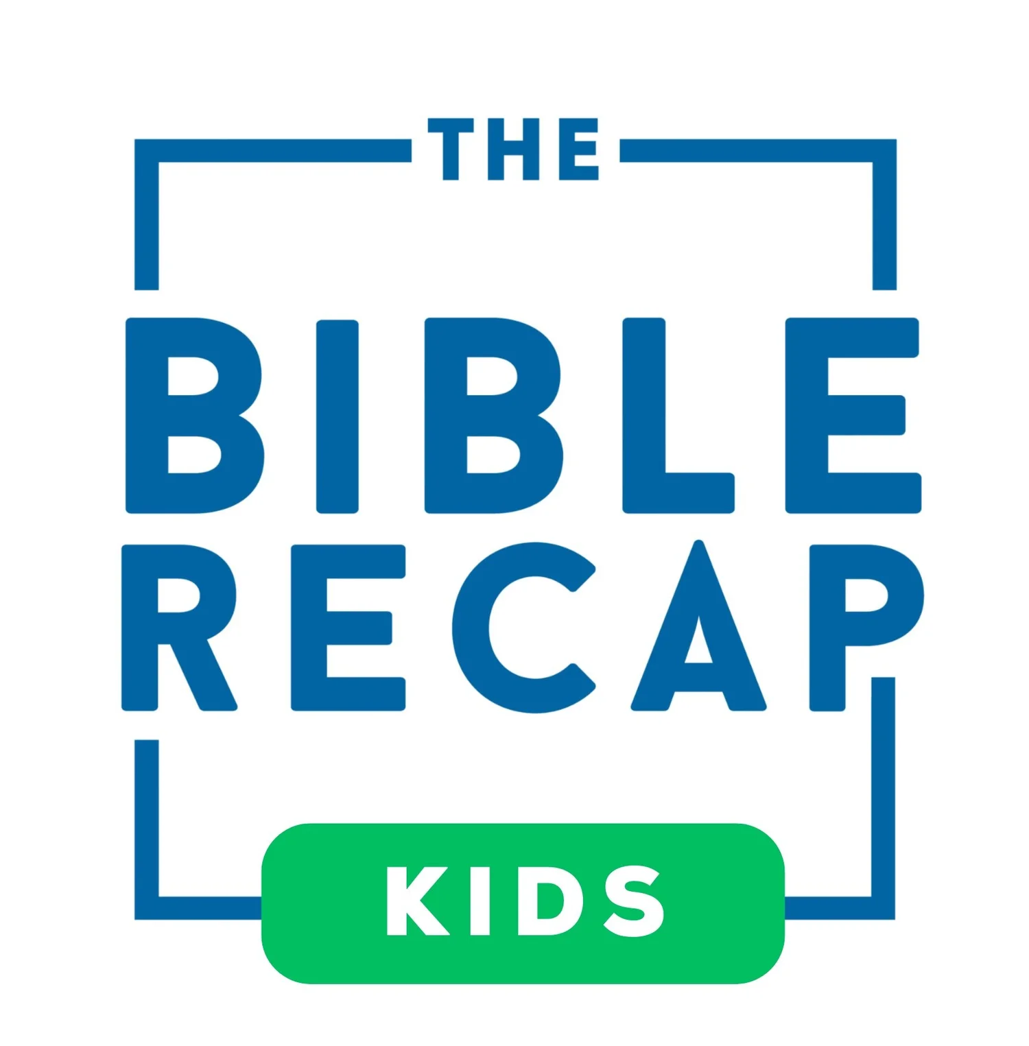 The Bible Recap for Kids | Helping Kids to Read, Understand, and Love ...