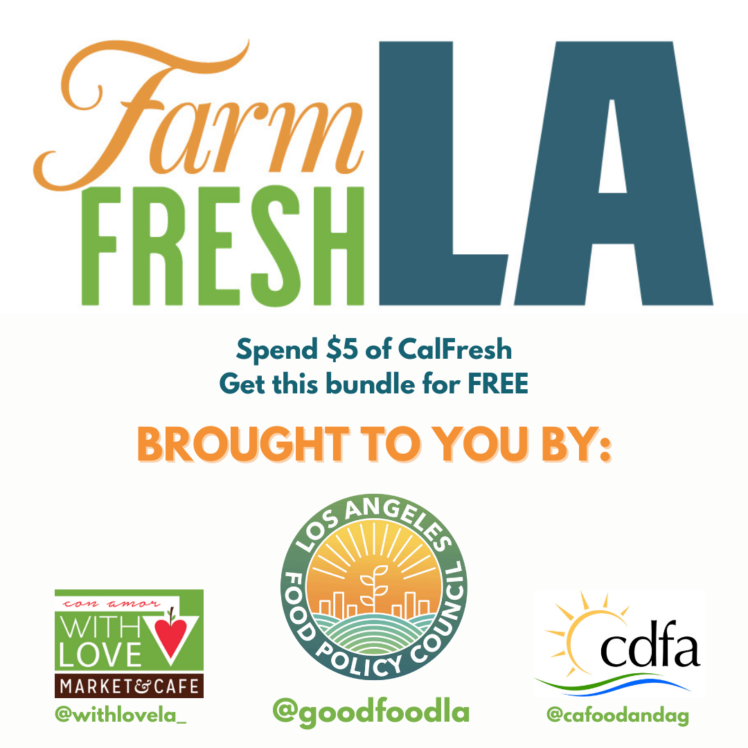 The Origins of Farm Fresh LA — Los Angeles Food Policy Council
