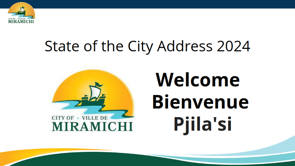 State of the City Address — City of Miramichi