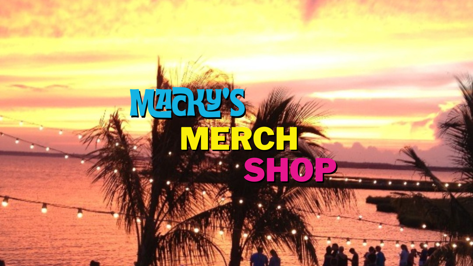 Merch Shop | Macky's Bayside