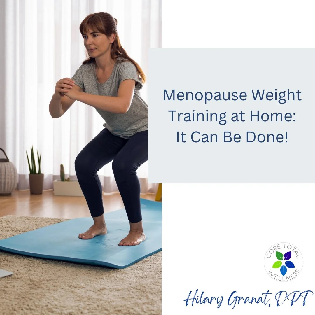 Menopause Weight Training at Home: It Can Be Done! — Core Total ...