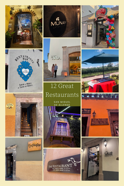 Updated for 2026: Great Restaurants in San Miguel de Allende — Tastes ...