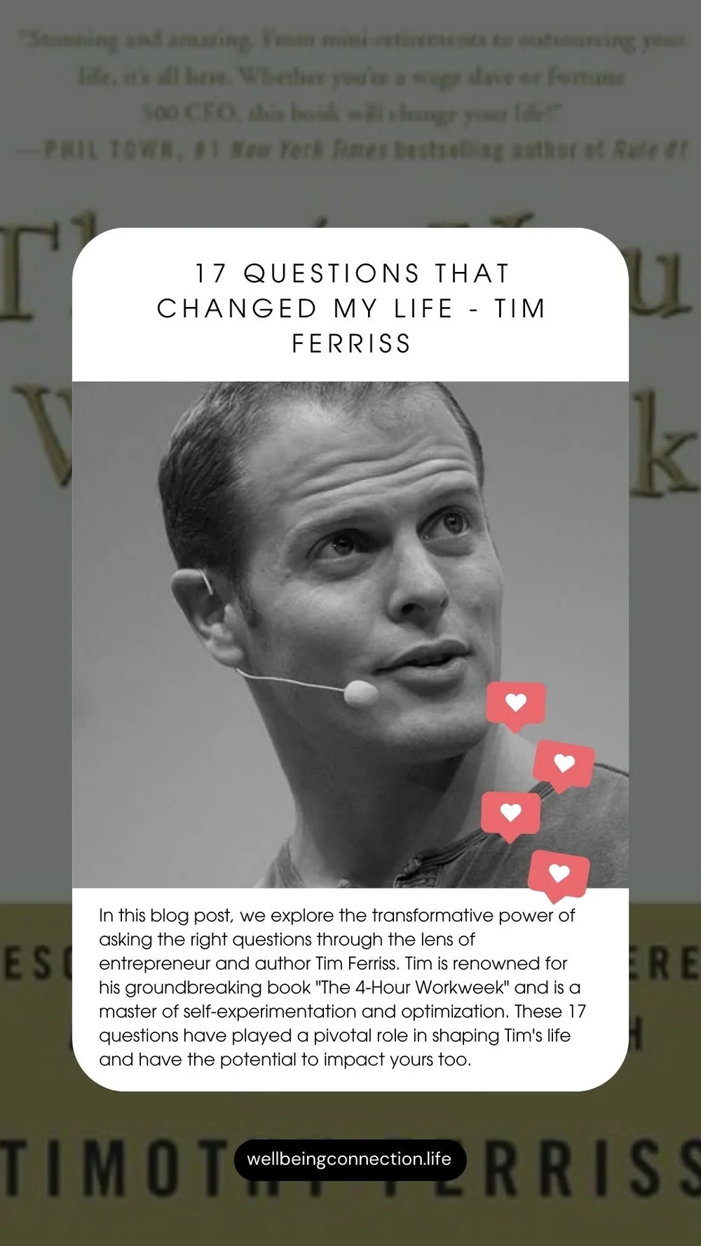 17 Questions That Changed My Life - Tim Ferriss — Wellbeing Connection