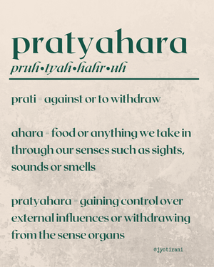 What Is Pratyahara? — Jyoti Rani