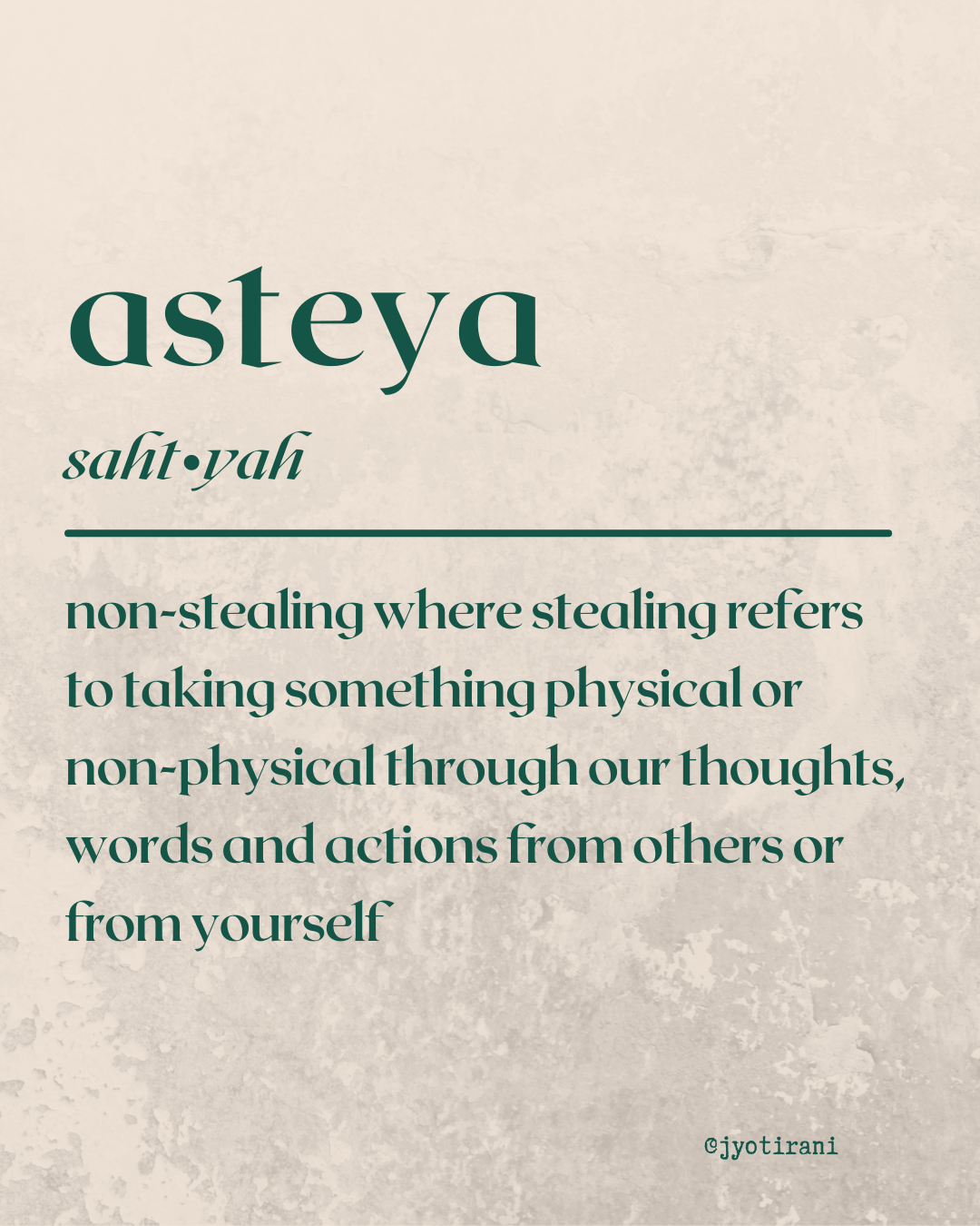 The Yamas: A Deeper Look At Asteya — Jyoti Rani