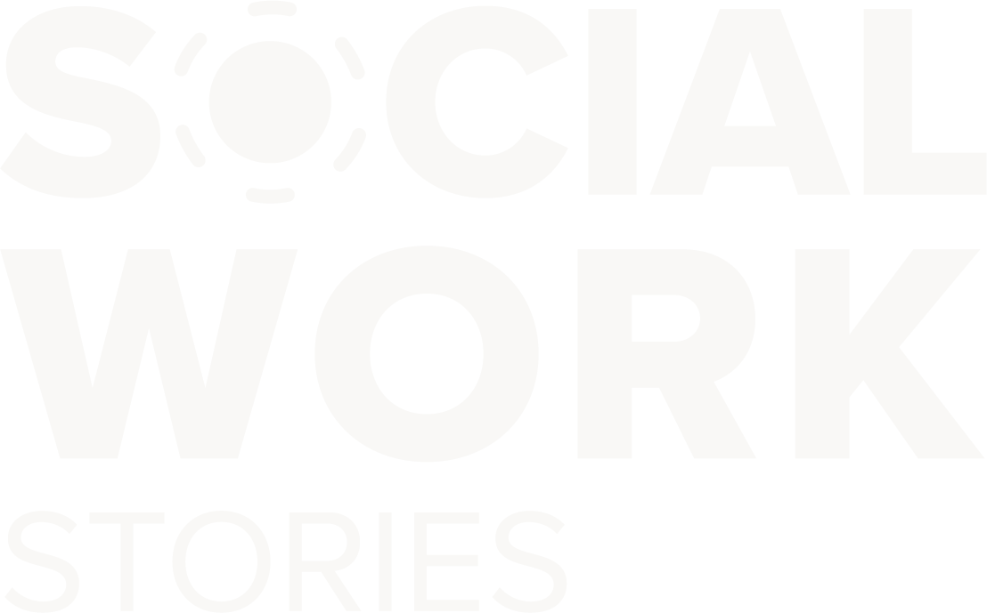 Social Work Stories Podcast — Social Work Media