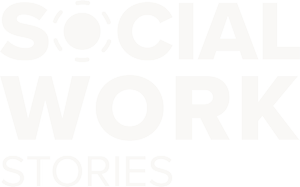 Social Work Stories Podcast — Social Work Media