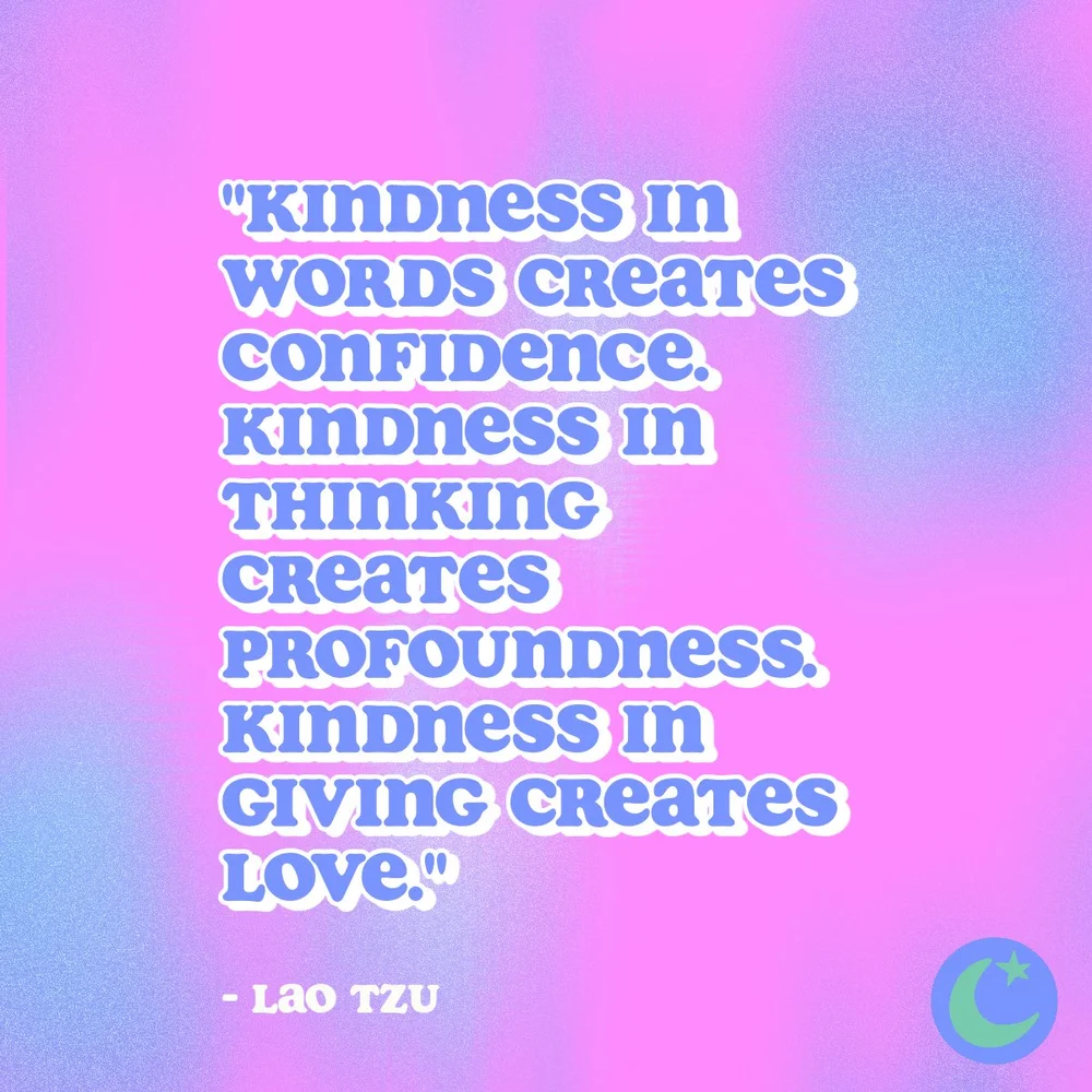 10 QUOTES ON KINDNESS — Studio Moon&Spark