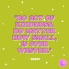 10 QUOTES ON KINDNESS — Studio Moon&Spark