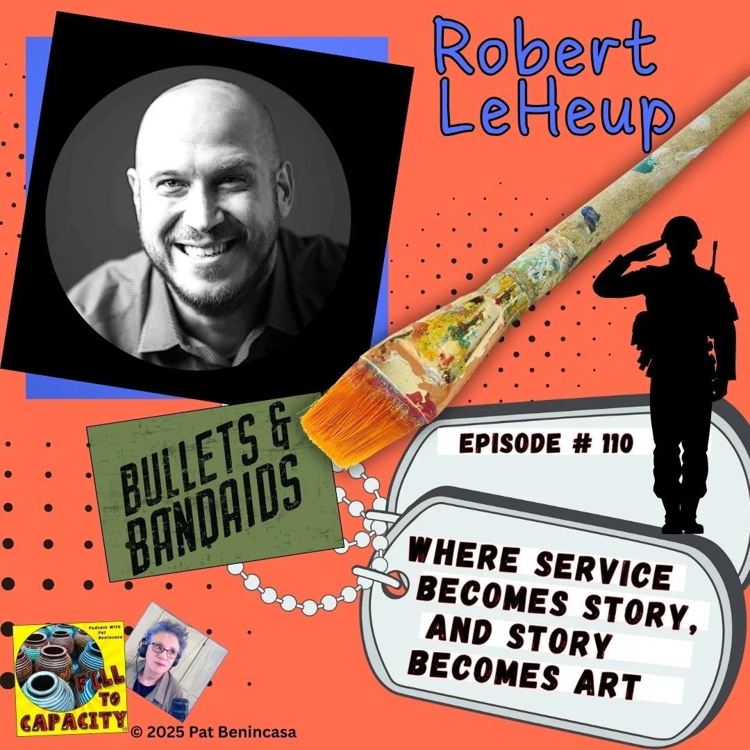 Bullets and Bandaids: Robert LeHeup on Turning Veterans’ Stories into ...