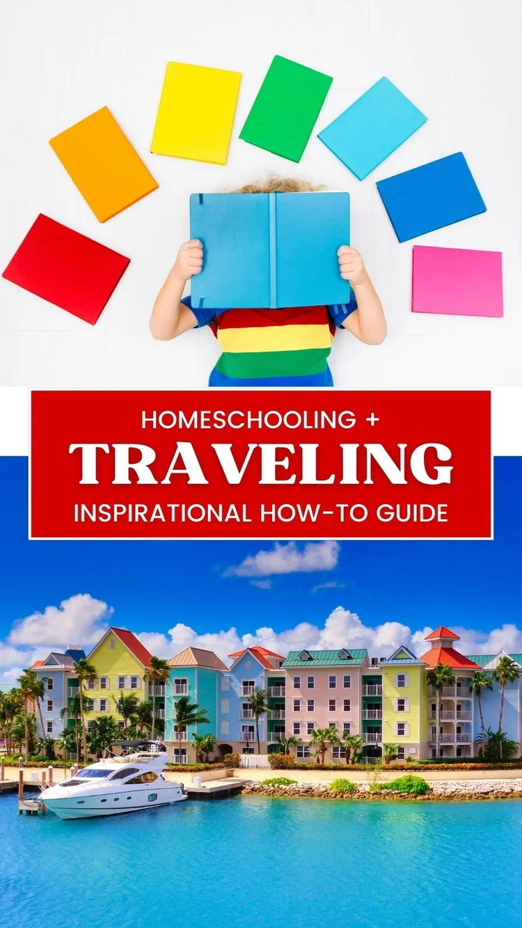Homeschooling While Traveling: Keep It Fun and Stress-Free