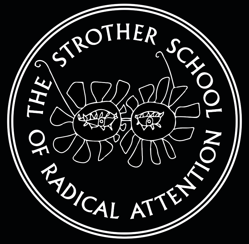 Our Story — The Strother School of Radical Attention