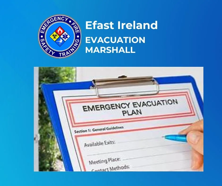 Evacuation Marshal Training course — EFAST Ireland
