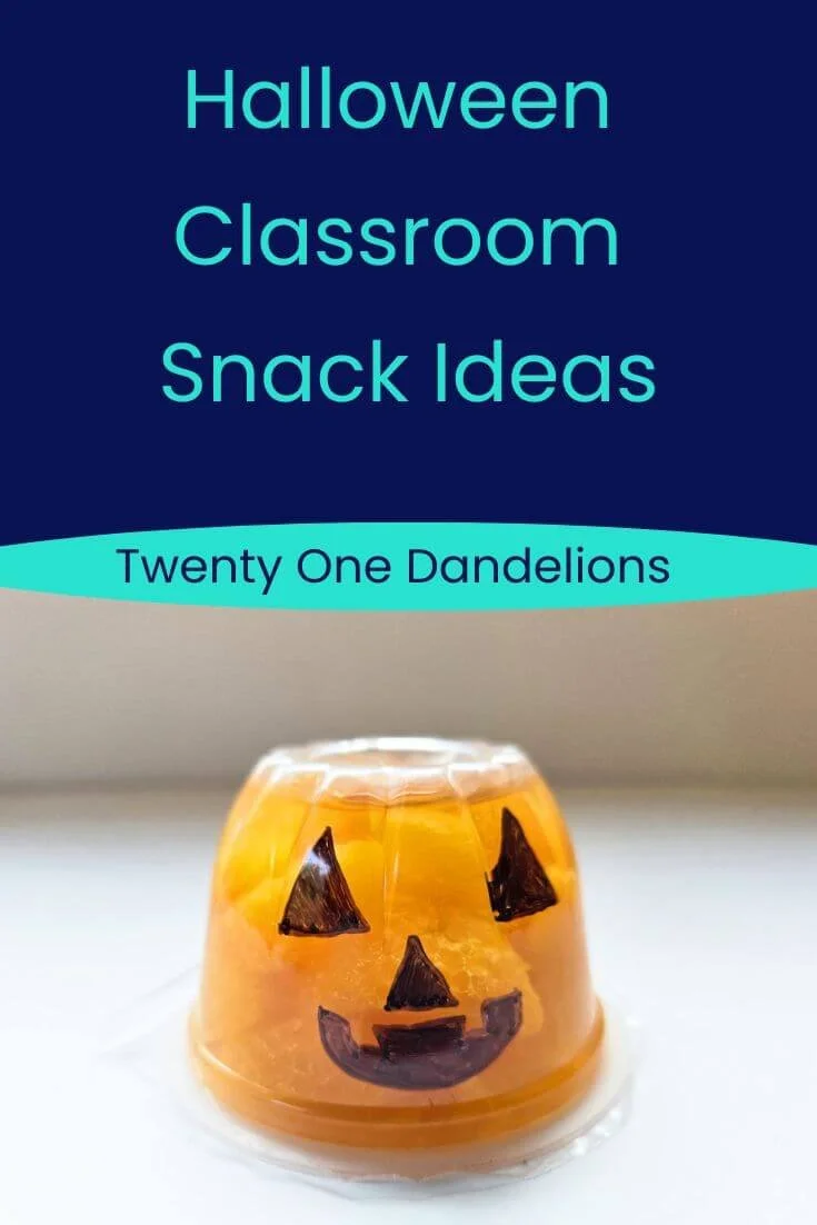 Easy Halloween Classroom Snacks — Twenty One Dandelions