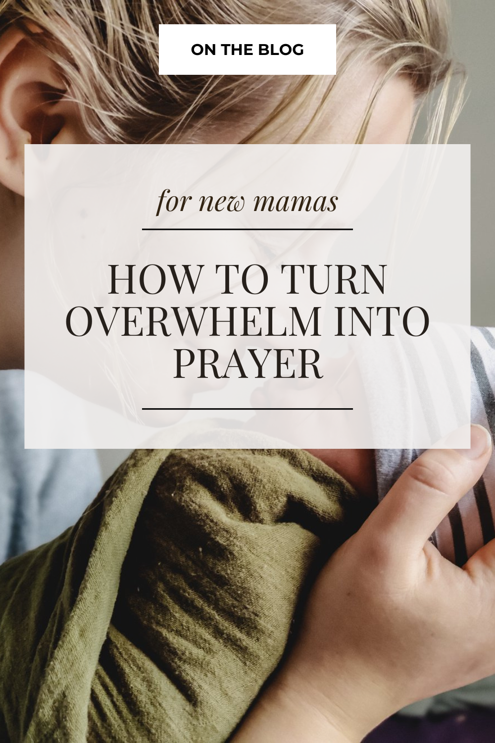 5 Prayers for Your Baby or Toddler — Micaela