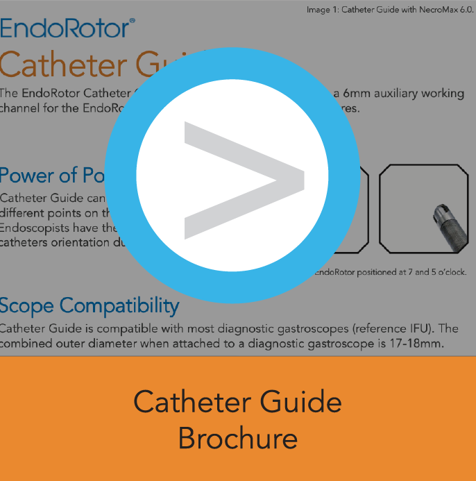 Catheter Guide — Interscope Endorotor Catheter