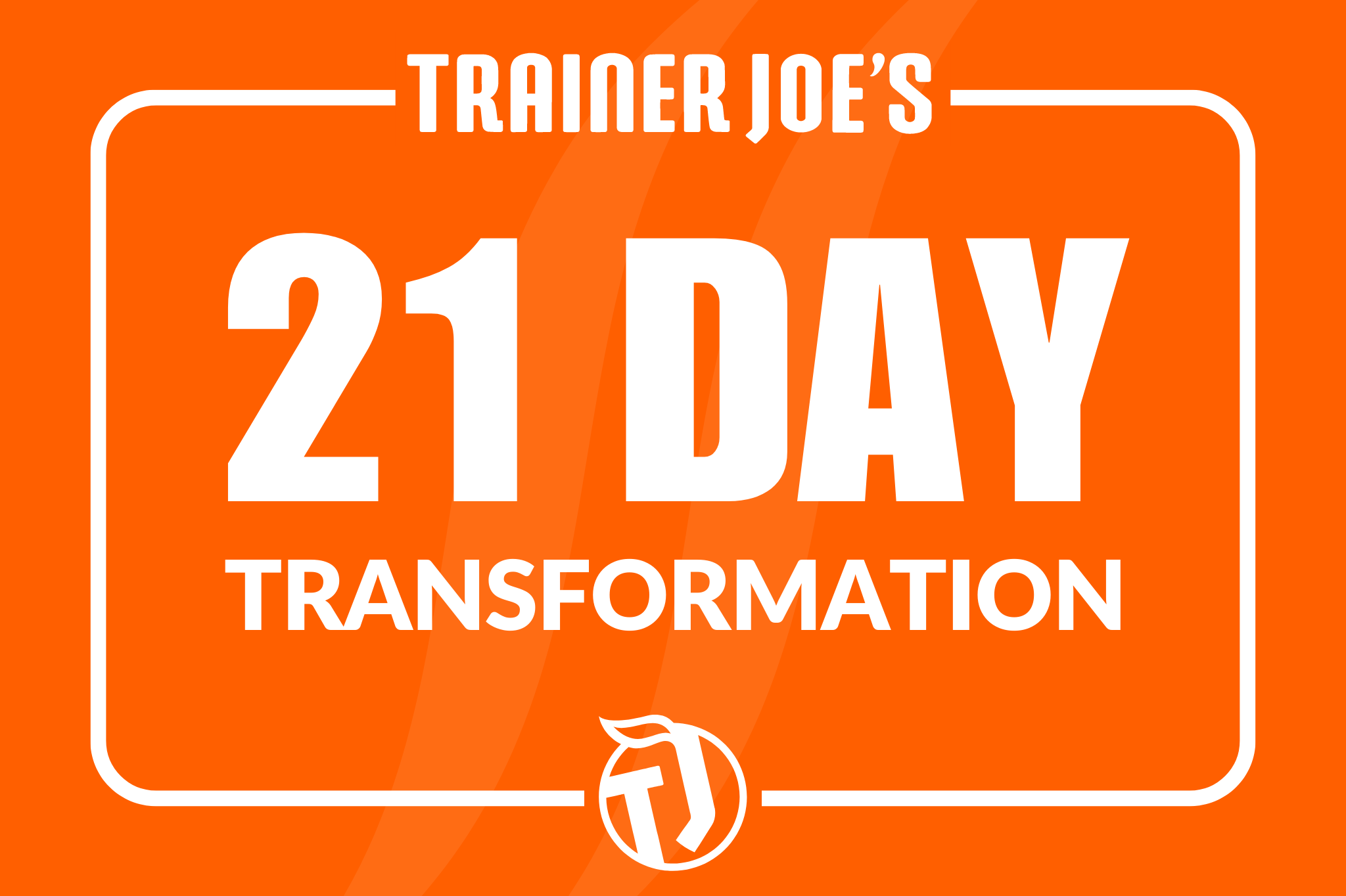 Transform Your Life | Trainer Joe: Health & Wellness Coach — Trainer Joe's