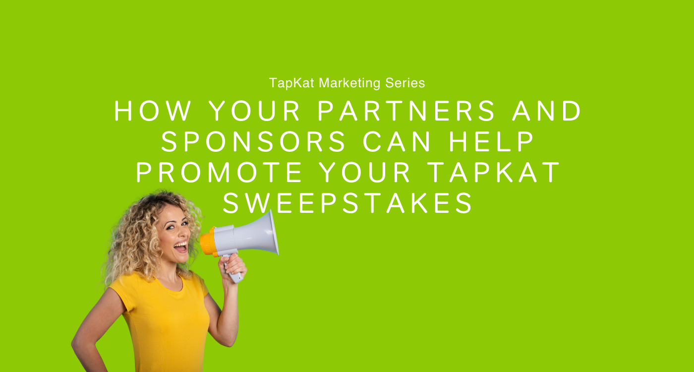 Sweepstakes Fundraising Tips | TapKat 2023