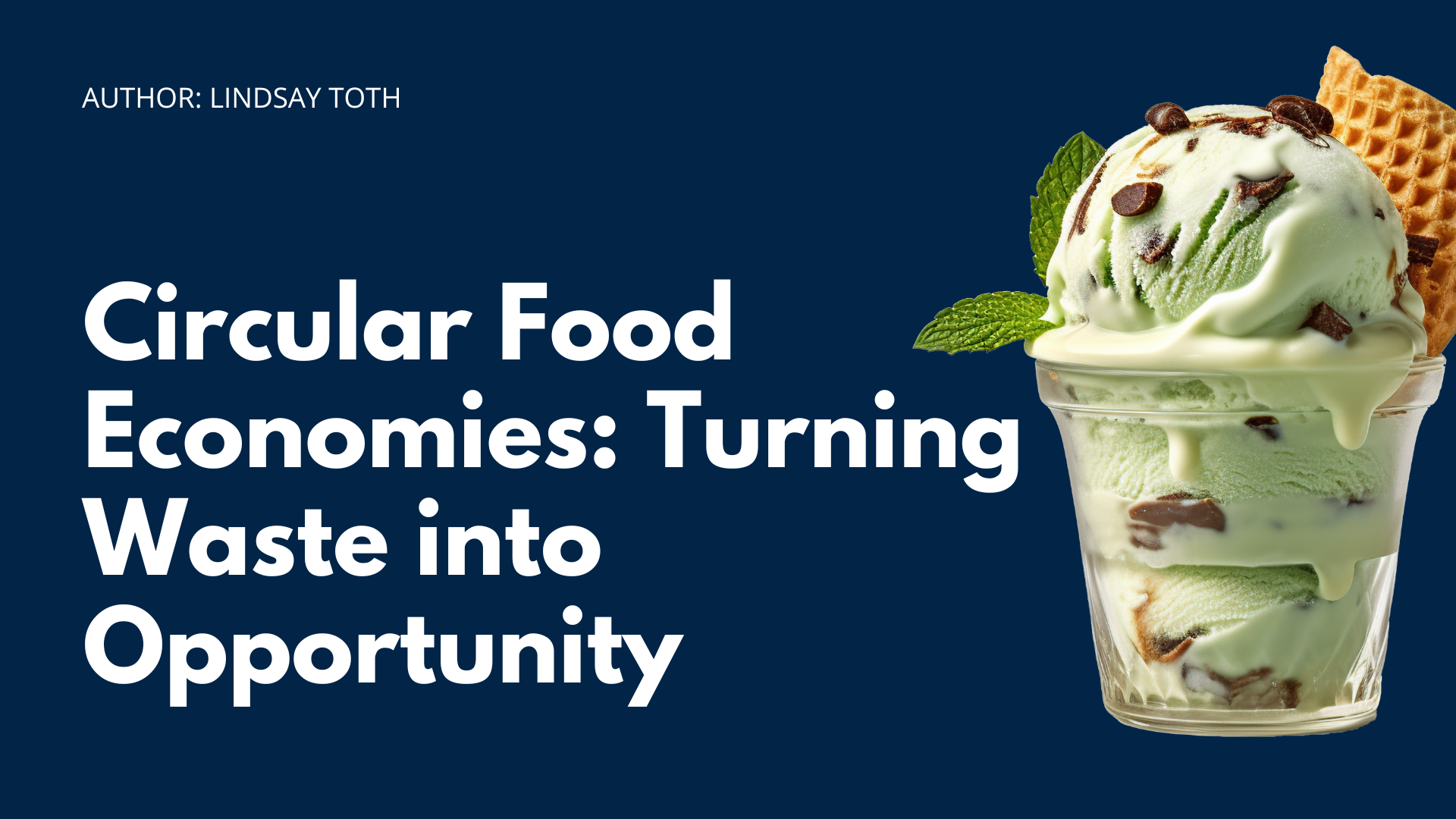Circular Food Economies: Turning Waste into Opportunity — FEAD