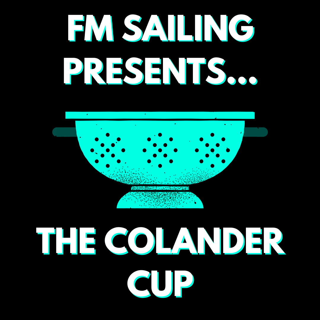 The Colander Cup | Join the Sailing Challenge Today — FM Sailing