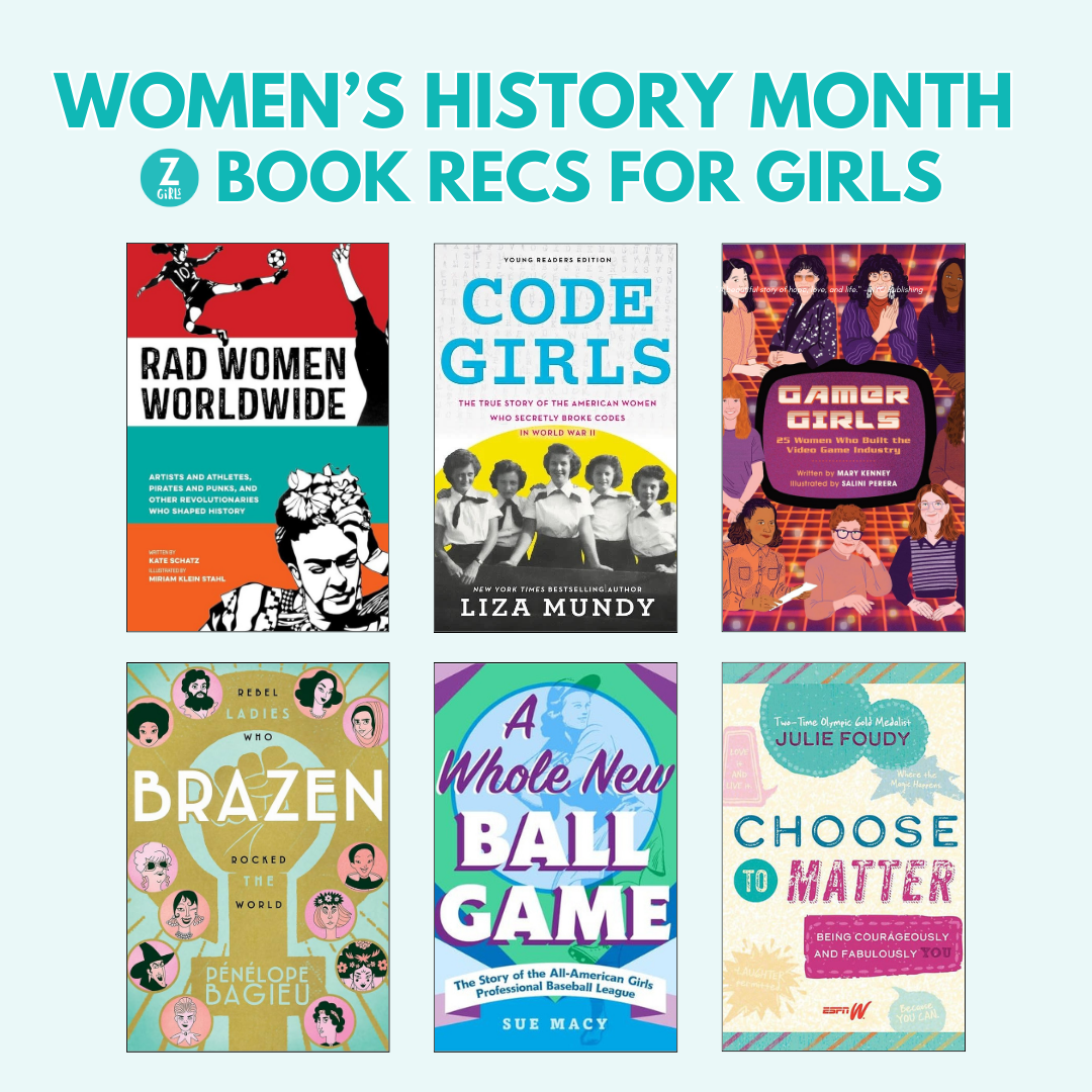 Empowering Reads: Top Women's History Month Books for Girls — ZGiRLS