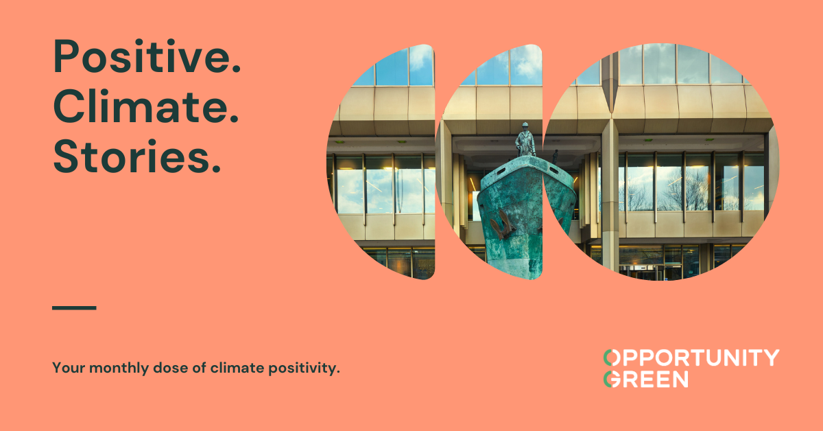 Positive climate stories in March — Opportunity Green