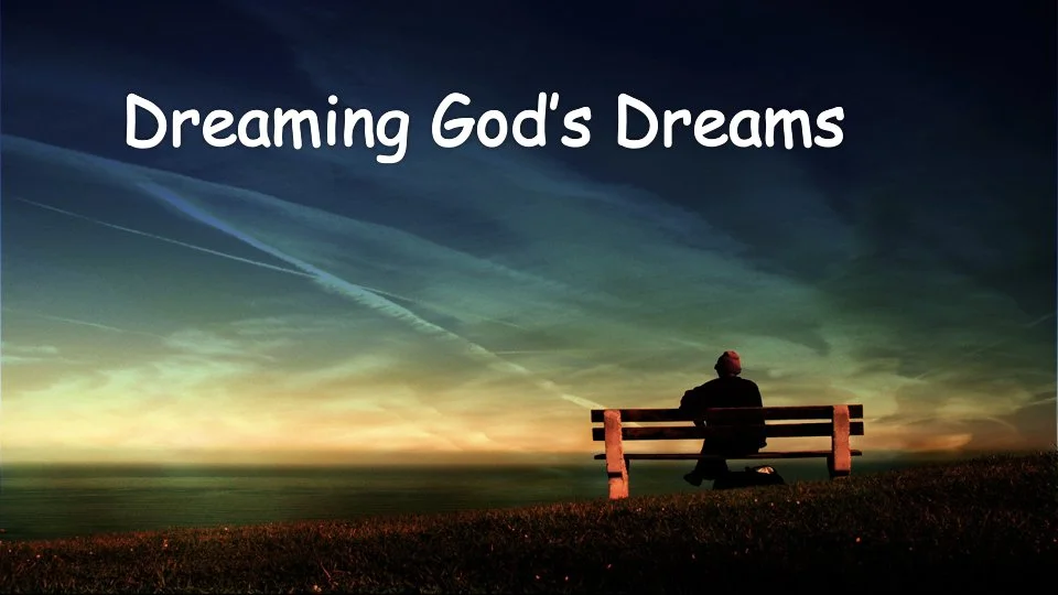 Dreaming God’s Dreams! — Eugene Neudorf - Church Health Consultant