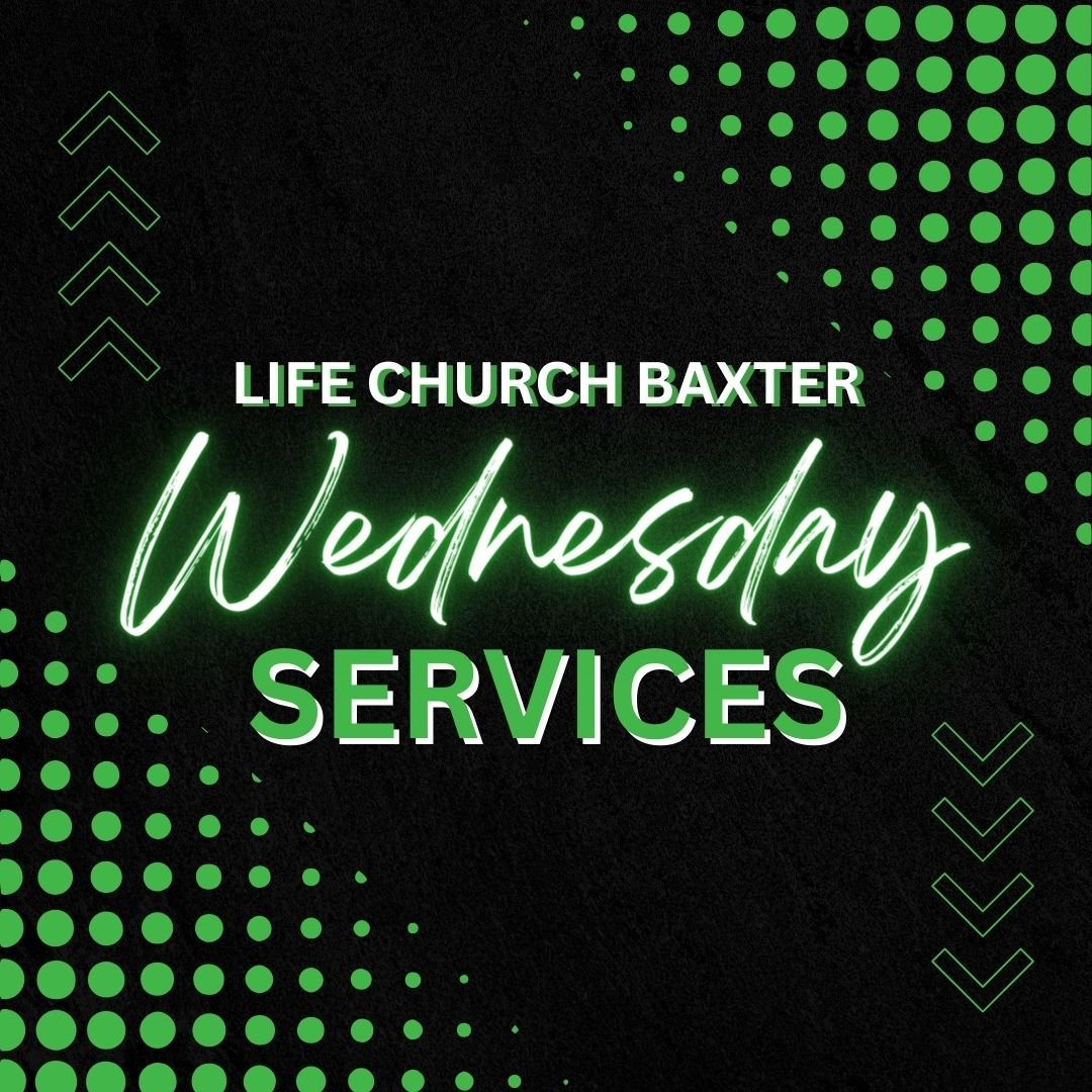 Live Life Weekly Baxter — Life Church
