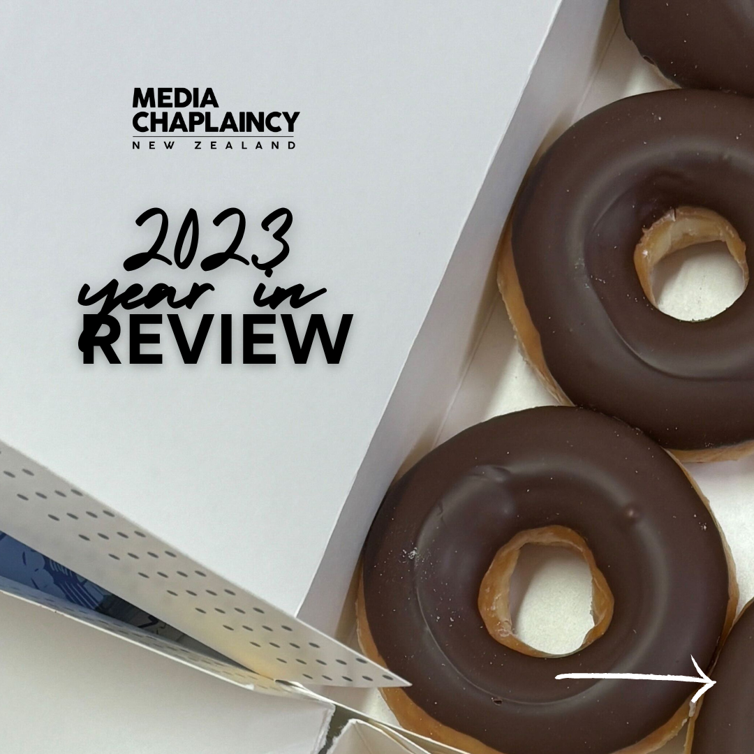 Looking back at 2023 — Media Chaplaincy New Zealand