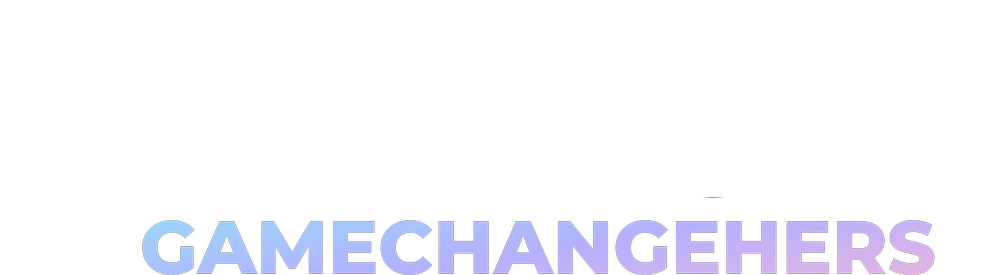 GameChangeHERs — the*gamehers