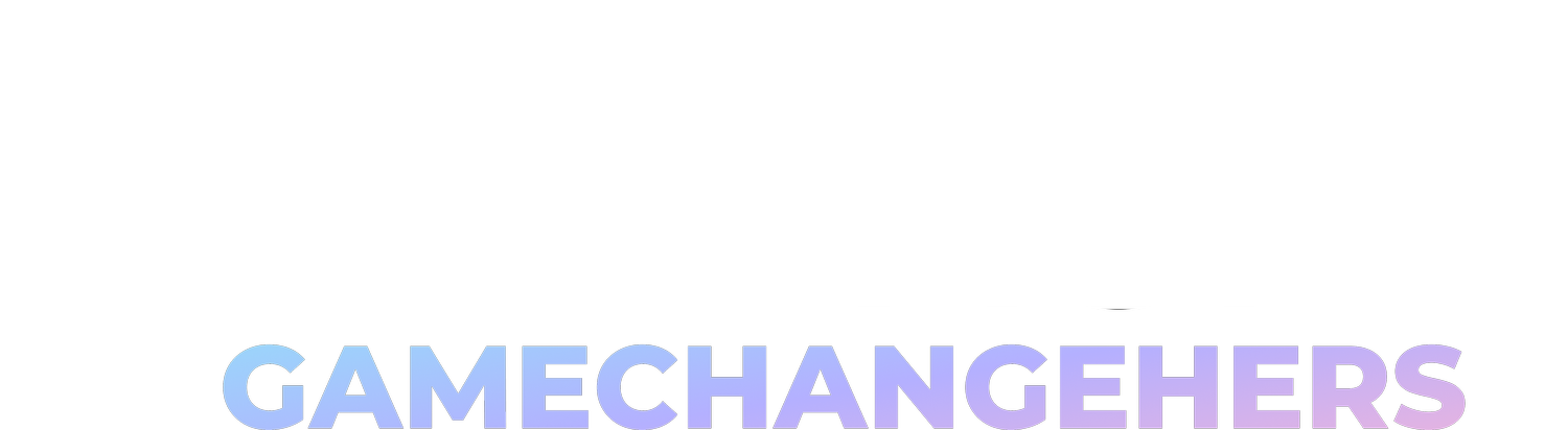 GameChangeHERs — the*gamehers