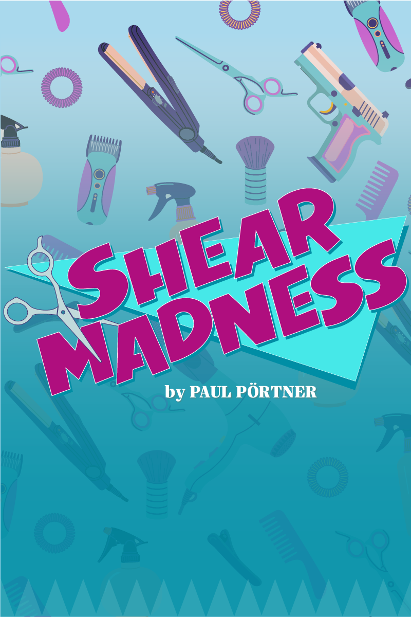 Shear Madness — MAJESTIC THEATER