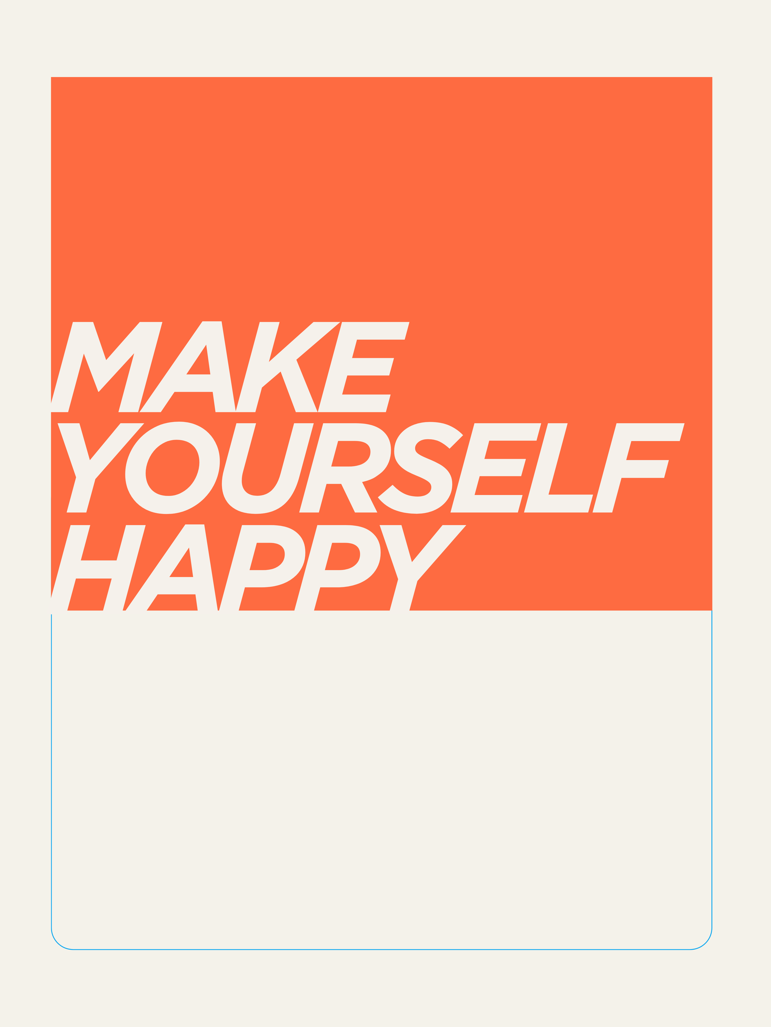 A3 Poster - Make Yourself Happy — UNQUALIFIED CITIZEN