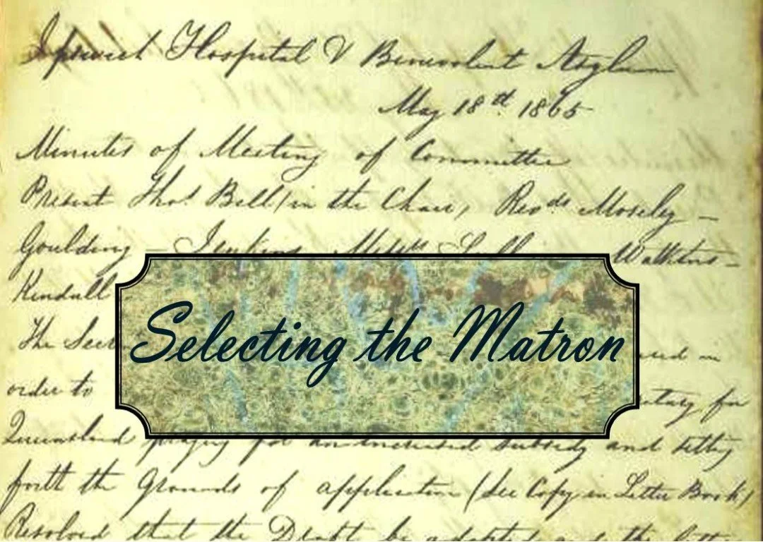 Just a minute in 1866: Bigotry or Best Practice? Selecting the Matron ...