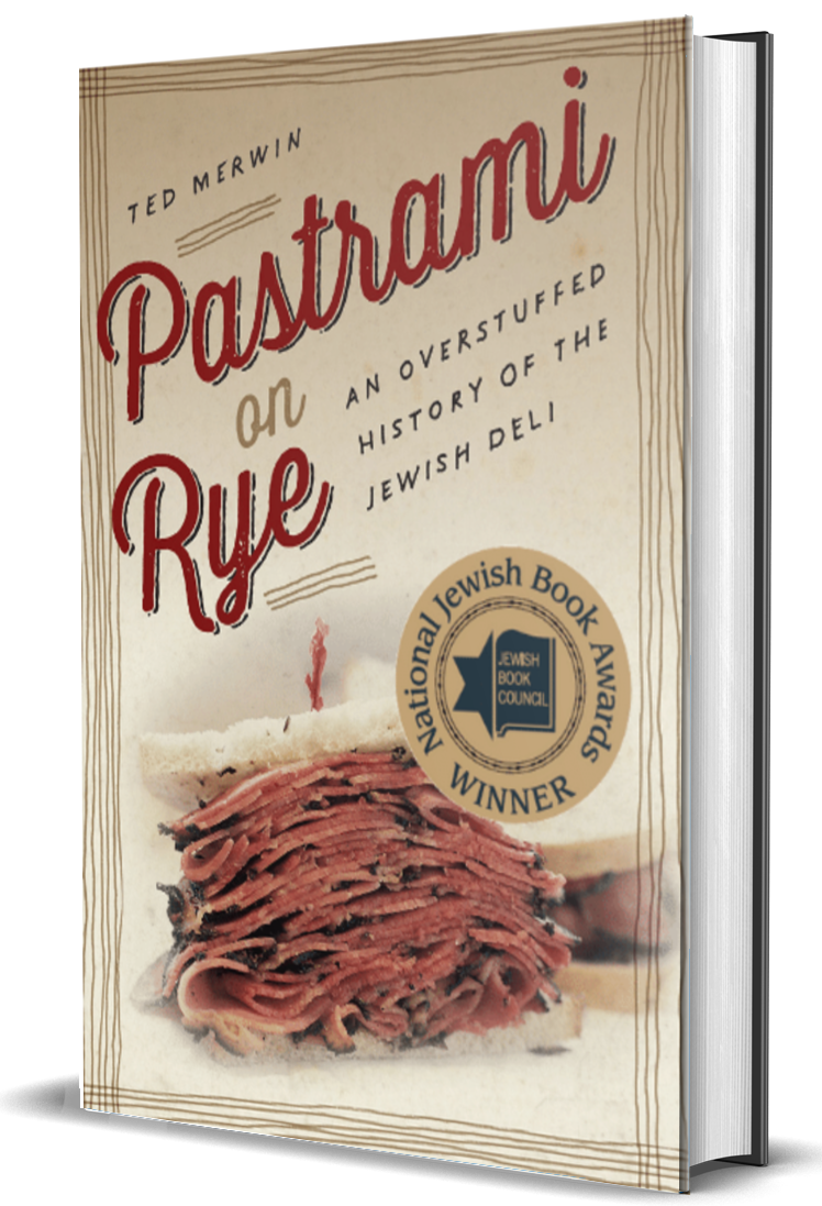 Pastrami On Rye — Ted Merwin | Jewish Deli Speaker & Author
